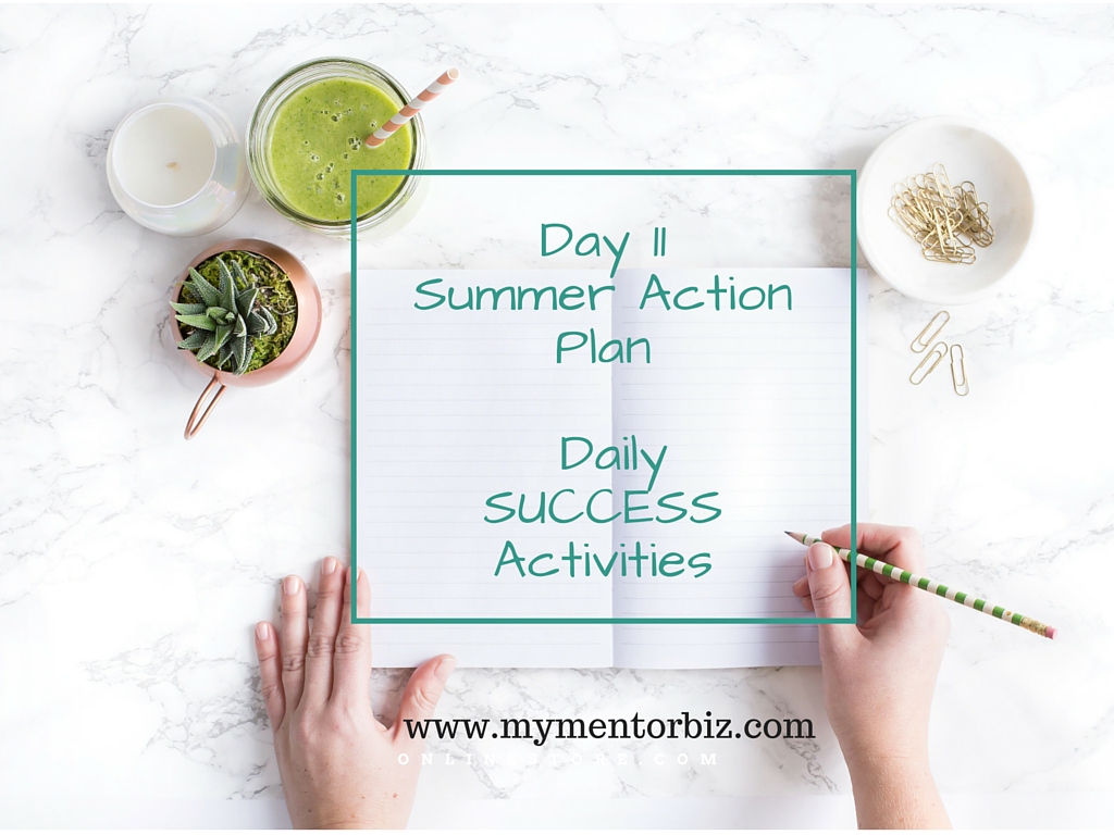Day 11 Summer Action Plan – Daily Activities that Drive your business ...