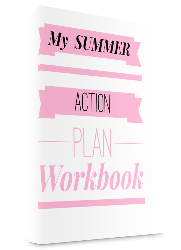 Day 1 Summer Action Plan - Set your Summer Intentions - My Mentor Biz