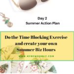 Day 2 Summer Action Plan Summer Business Hours - My Mentor Biz