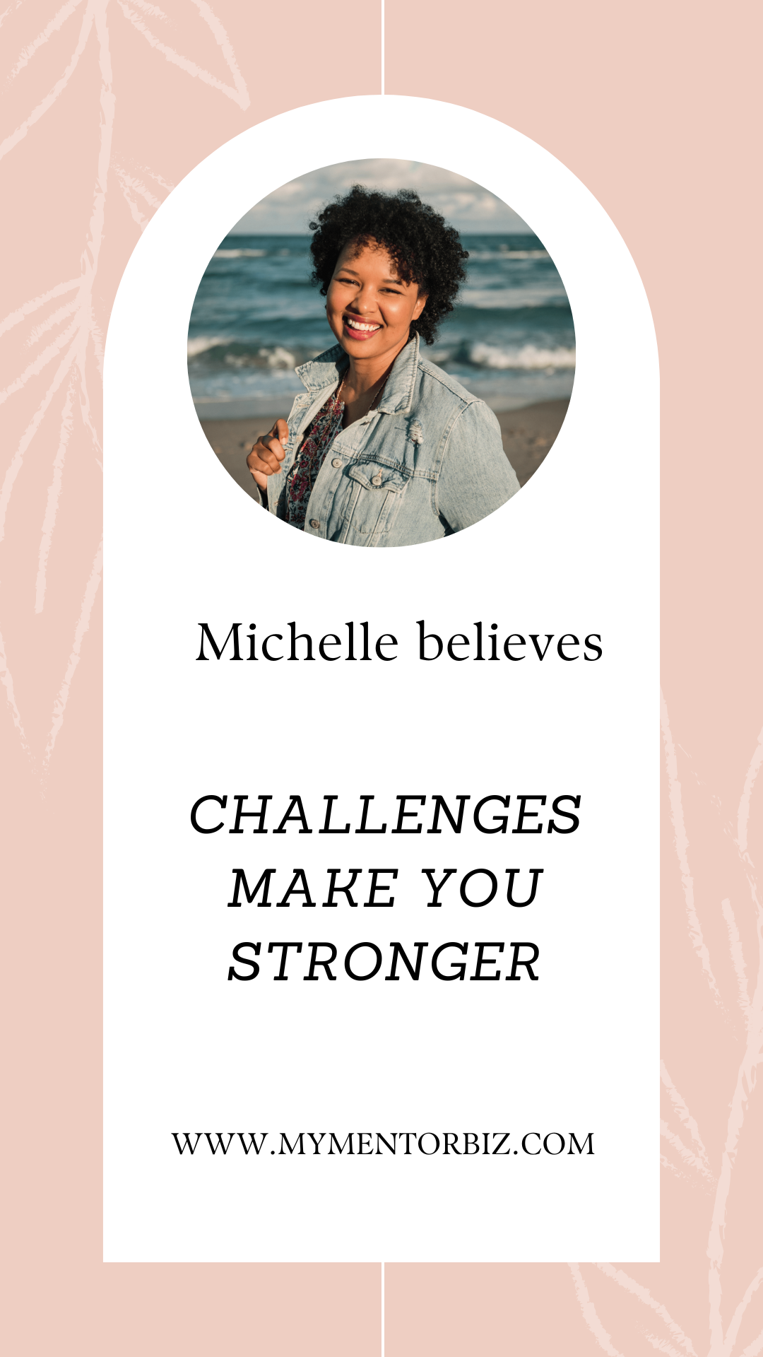 michelle challenges - Corporate Mentor | My Mentor Biz | Gale Bates